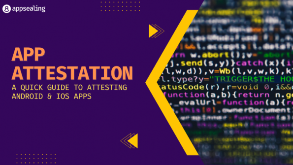 App Attestation A Quick Guide To Attesting Android And Ios Apps