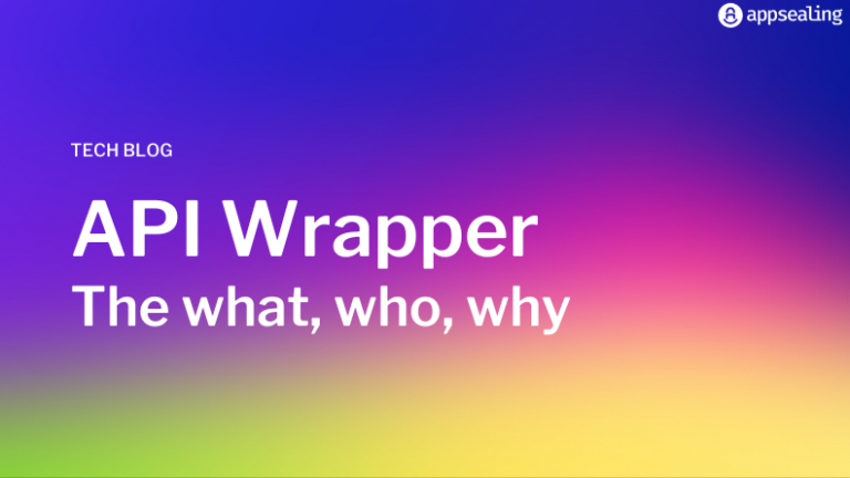 API wrapper: The what, who, why - AppSealing API wrapper: The what, who, why - AppSealing