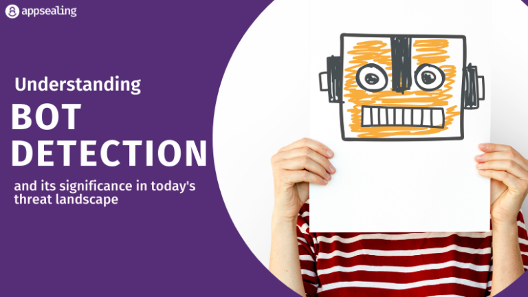 Understanding Bot Detection And Its Significance In Todays Threat